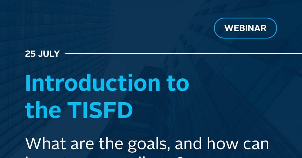 Introduction to the TISFD: What are the goals, and how can investors ...