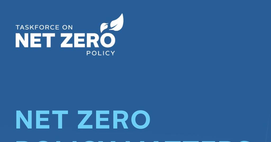 Net Zero Policy Matters: Assessing progress and taking stock of ...
